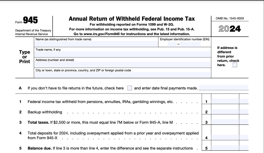 Form 945: Annual Return of Withheld Federal Income Tax